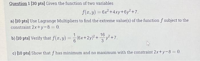 Solved Question 1 [ 30pts ] Given the function of two | Chegg.com