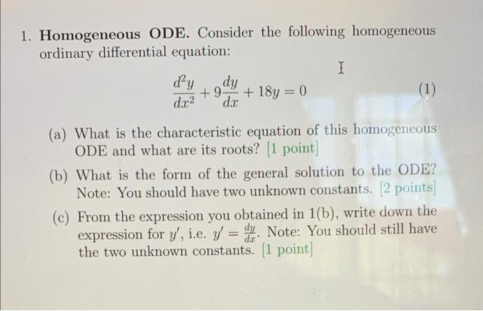 Solved 1. Homogeneous ODE. Consider the following | Chegg.com