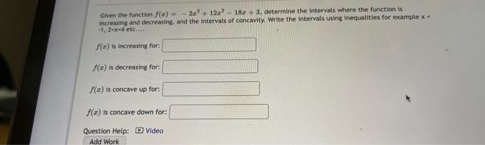 Solved Given the function f(x)=−2x3+12x2−18x+3, determine | Chegg.com