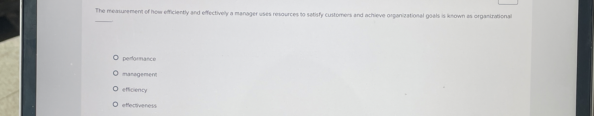Solved The measurement of how efficiently and effectively a | Chegg.com