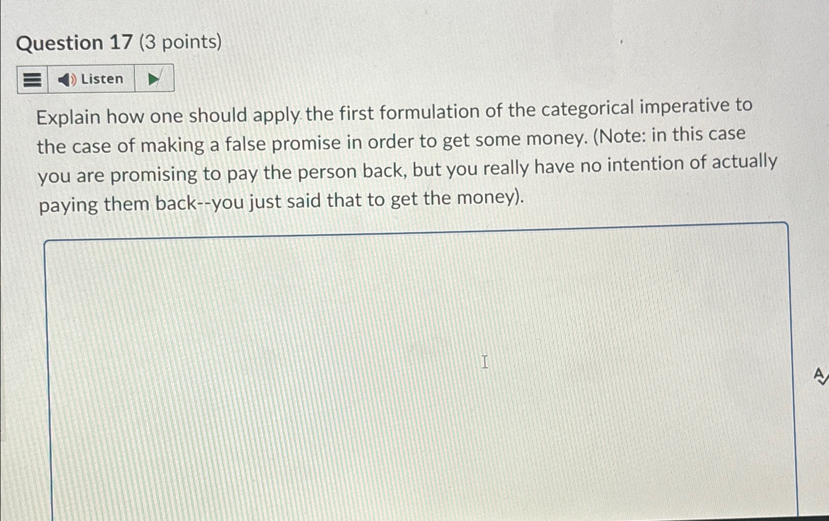 Solved Question 17 (3 ﻿points)ListenExplain how one should | Chegg.com