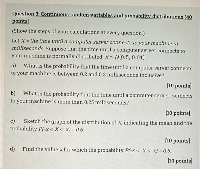 Solved Question 3: Continuous random variables and | Chegg.com
