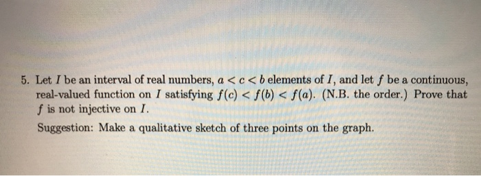 Solved 5. Let I be an interval of real numbers, a | Chegg.com