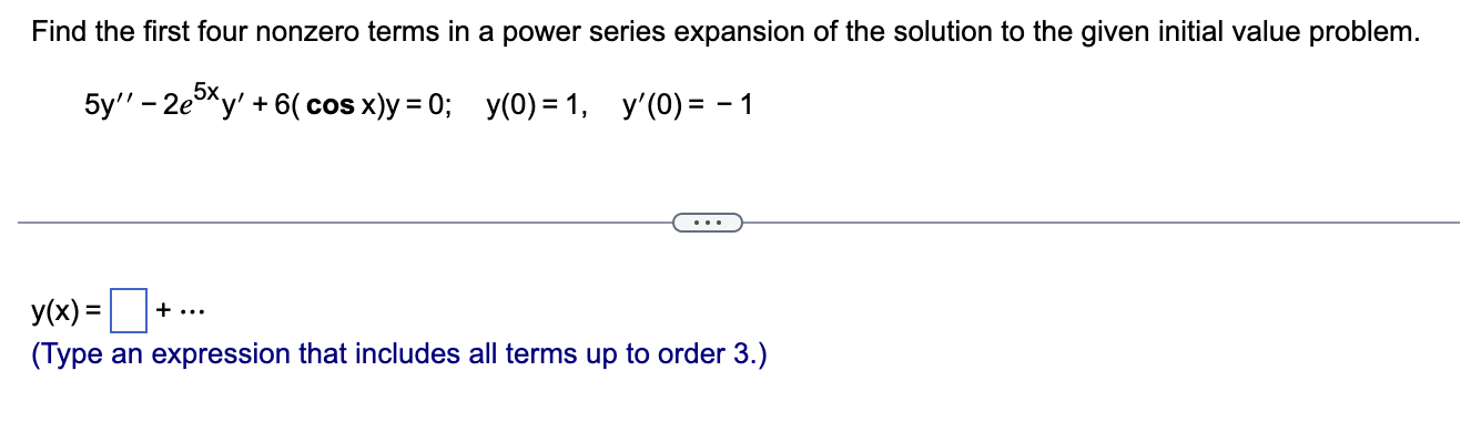 Find the first four nonzero terms in a power series | Chegg.com