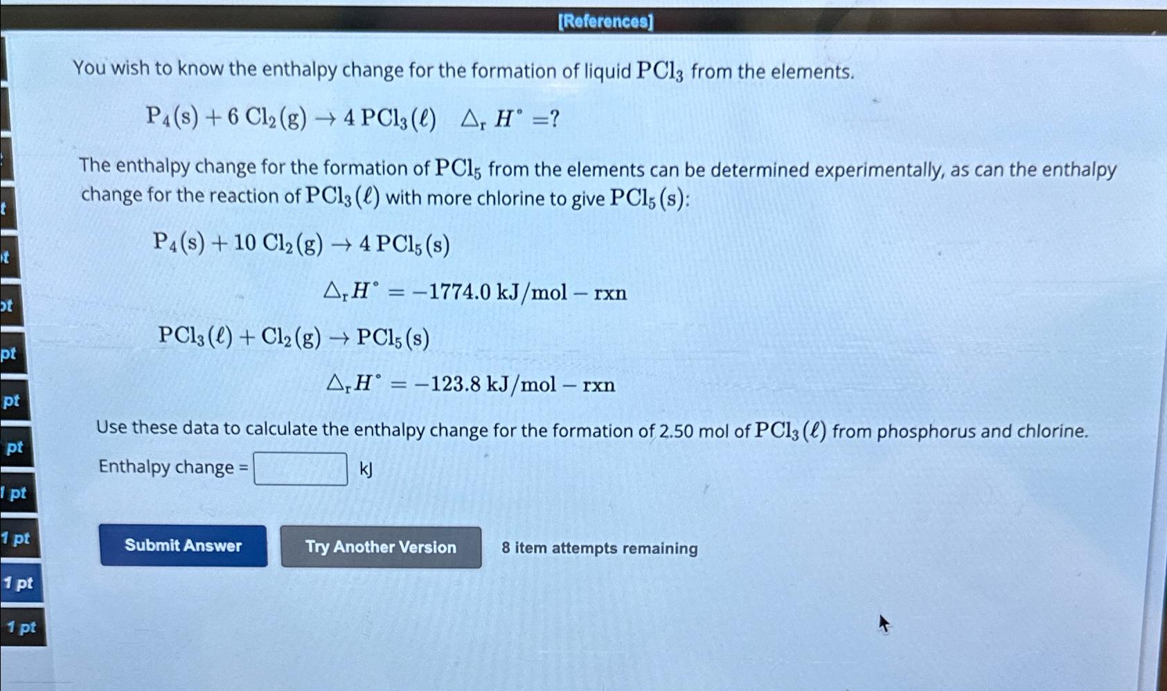 Solved [References]You wish to know the enthalpy change for | Chegg.com