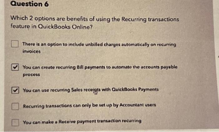 Solved Which 2 options are benefits of using the Recurring | Chegg.com