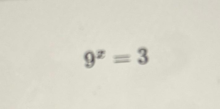 Solved 9x=3 | Chegg.com