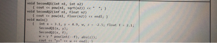 Solved void SecondQ1(int ni, int n2) { cout