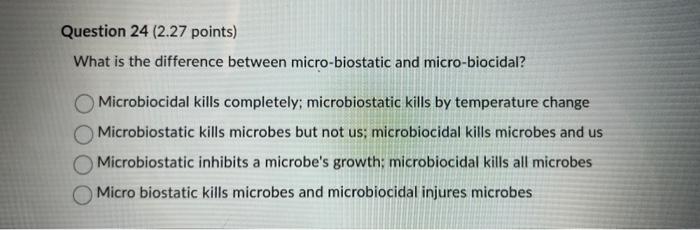 Solved Question 24 ( 2.27 points) What is the difference | Chegg.com