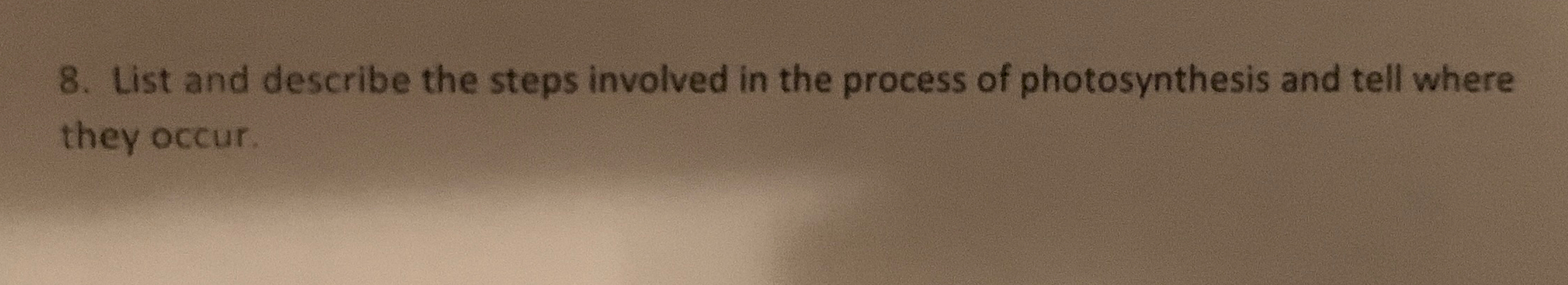 Solved List and describe the steps involved in the process | Chegg.com