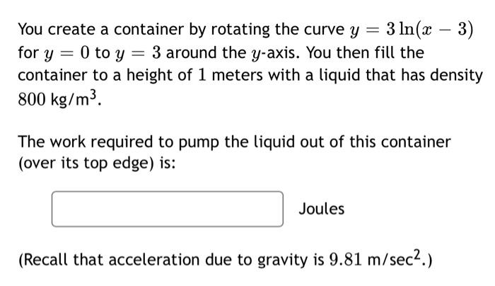 Solved You create a container by rotating the curve | Chegg.com