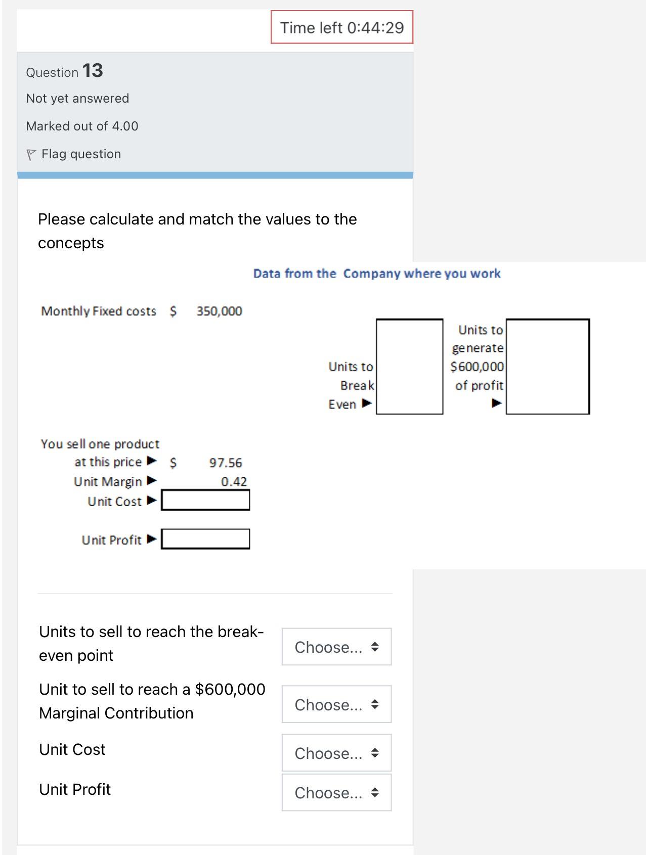 Solved Time left 0:44:29Question 13Not yet answeredMarked | Chegg.com