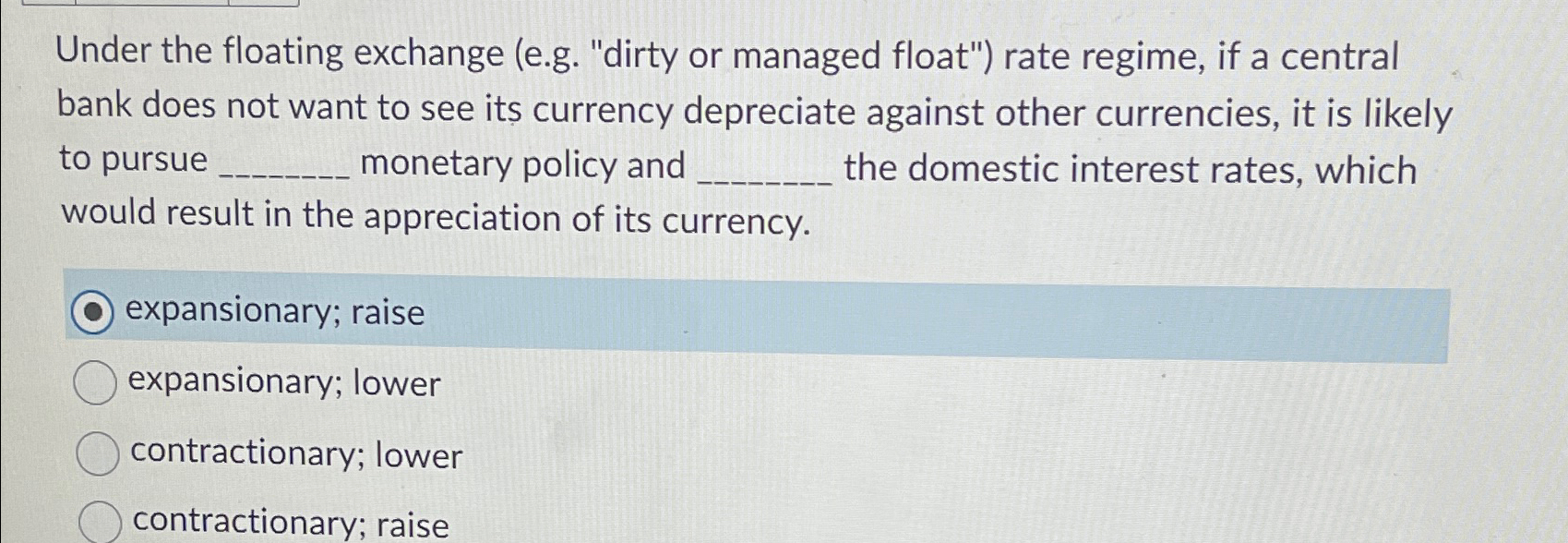 Solved Under the floating exchange (e.g. ﻿"dirty or managed | Chegg.com