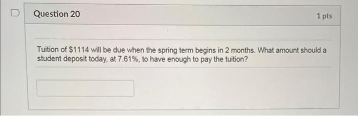 Solved Tuition of $1114 will be due when the spring term | Chegg.com