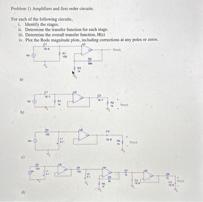 Solved Problem 1) Amplifiers and first order circuits. For | Chegg.com