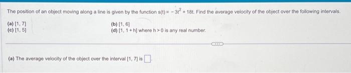 Solved The position of an object moving along a line is | Chegg.com
