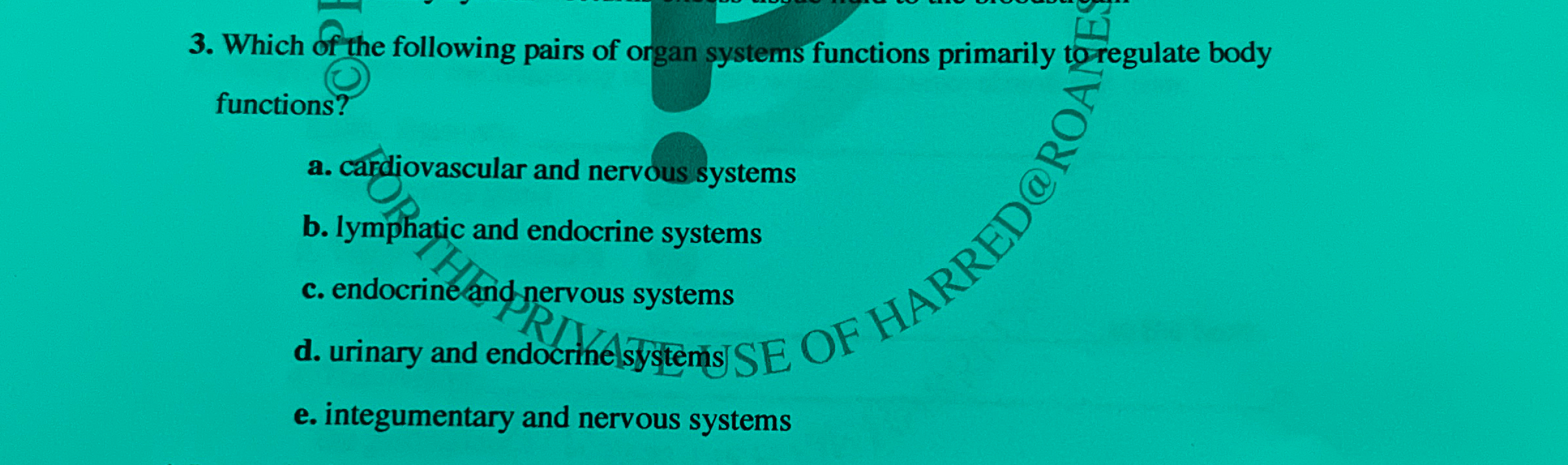 Solved Which of the following pairs of organ systems | Chegg.com