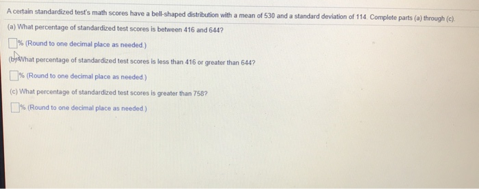 Solved a certain standard tests math math scores have a bell | Chegg.com