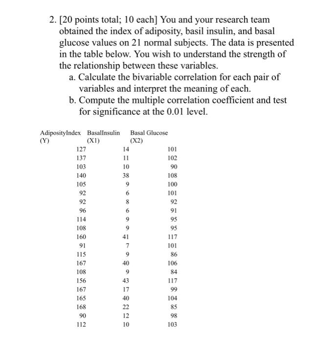 Solved 2. [20 points total; 10each] You and your research | Chegg.com