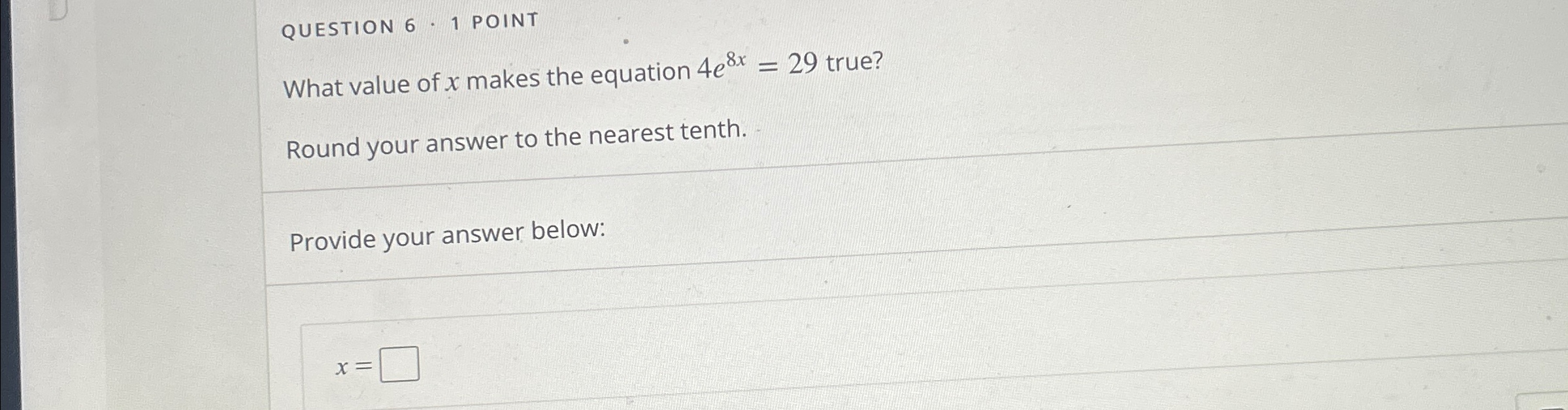 Solved QUESTION 6 - 1 ﻿POINTWhat value of x ﻿makes the | Chegg.com