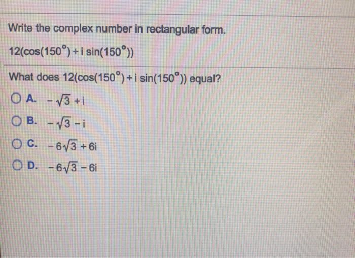 Solved Graph the complex number as a vector in the complex | Chegg.com