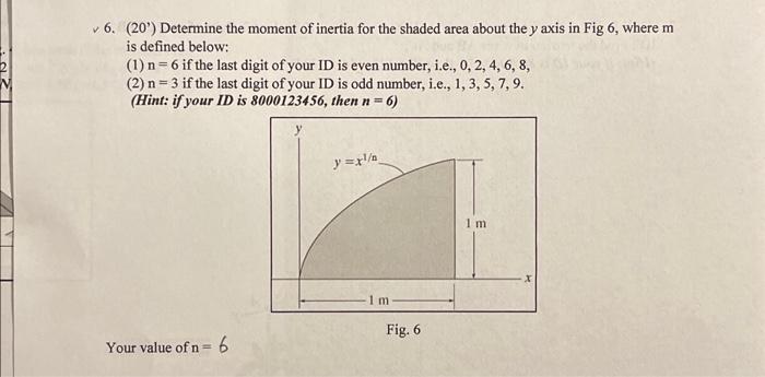 Solved 6. (20') Determine the moment of inertia for the | Chegg.com