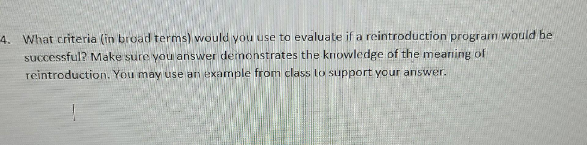Solved 4. What criteria (in broad terms) would you use to | Chegg.com