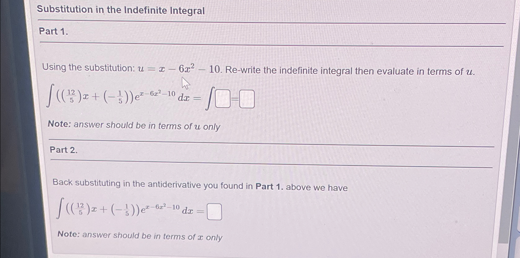 Solved Substitution in the Indefinite IntegralPart 1.Using | Chegg.com