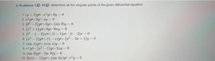 Solved In Problems 10−10 determine all the singular points | Chegg.com