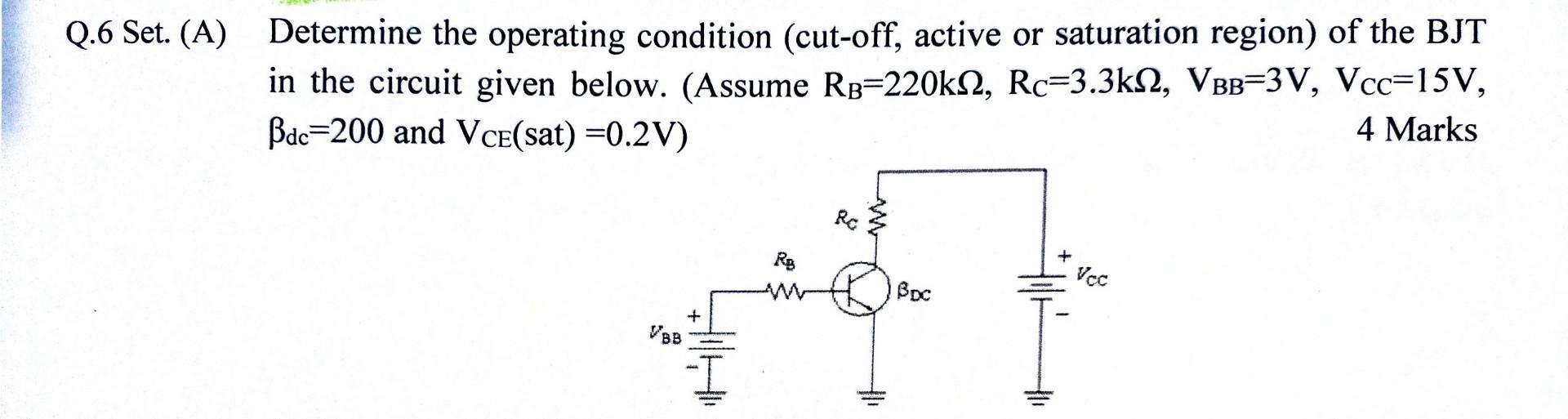 Solved (A) Determine the operating condition (cut-off, | Chegg.com