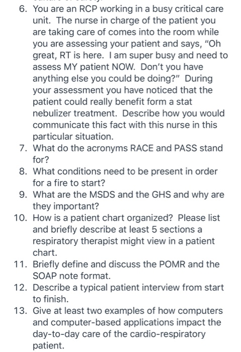 Solved 6. You are an RCP working in a busy critical care | Chegg.com