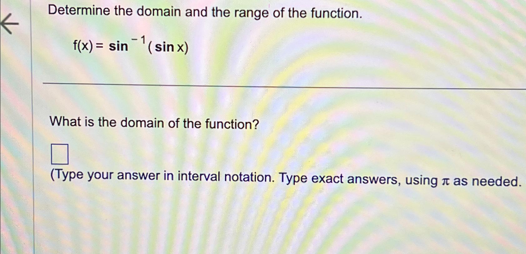 Solved Determine the domain and the range of the | Chegg.com