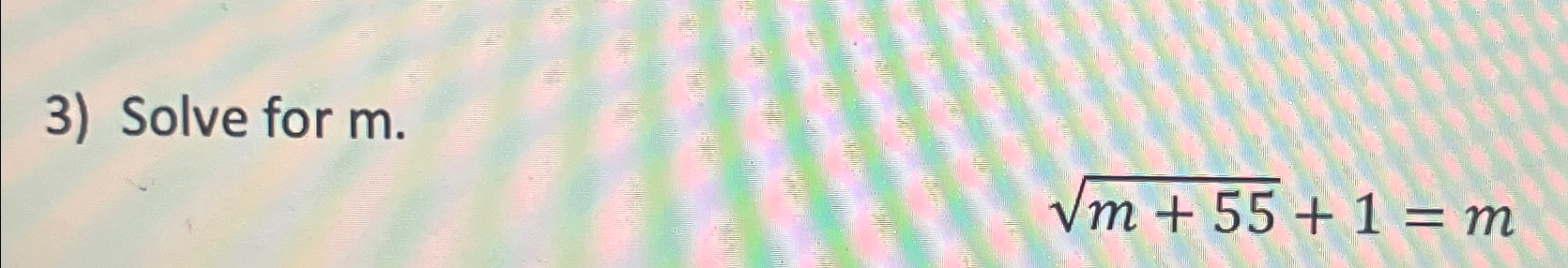 Solved Solve for m.m+552+1=m | Chegg.com