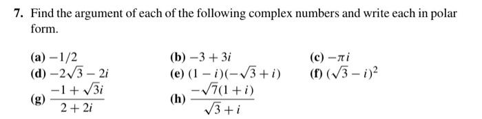Solved 7. Find the argument of each of the following complex | Chegg.com