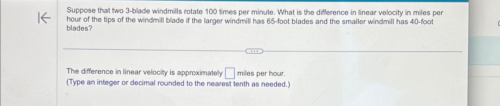 Solved Suppose that two 3-blade windmills rotate 100 ﻿times | Chegg.com