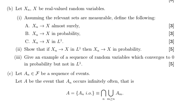 Solved (b) ﻿Let xn,x ﻿be real-valued random variables.(i) | Chegg.com
