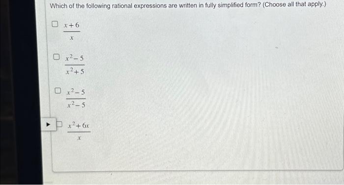 Solved Which of the following rational expressions are | Chegg.com