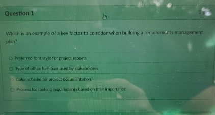 Solved Question 1Which is an example of a key factor to | Chegg.com