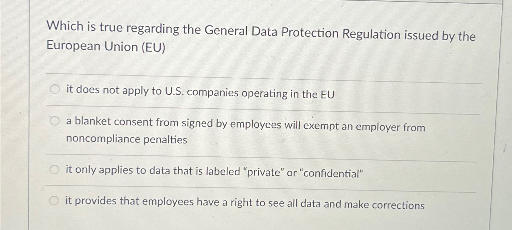 Solved Which is true regarding the General Data Protection | Chegg.com