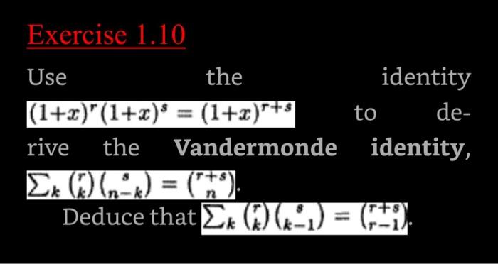 Solved Exercise 1.10 Use the identity (1+x)(1+x) = (1+x)"+S | Chegg.com