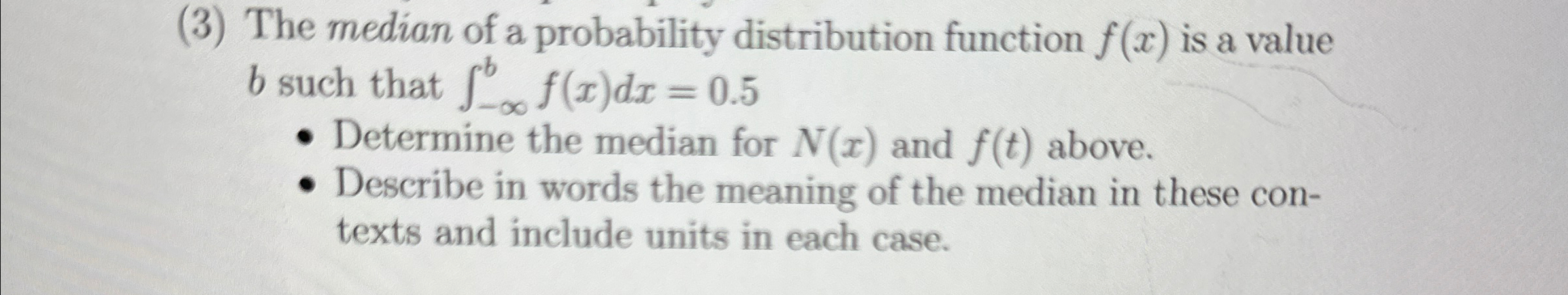Solved (3) ﻿The median of a probability distribution | Chegg.com