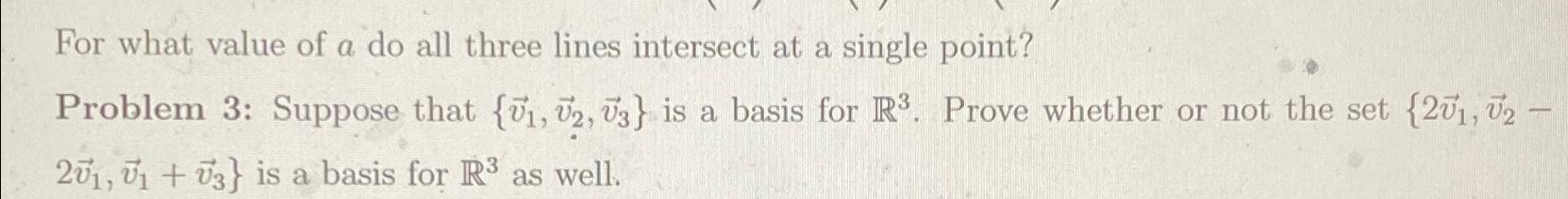 Solved Problem 3: Suppose that {vec(v)1,vec(v)2,vec(v)3} ﻿is | Chegg.com