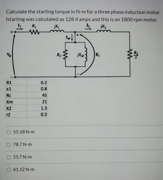 Solved Calculate the starting torque in N-m for a three | Chegg.com
