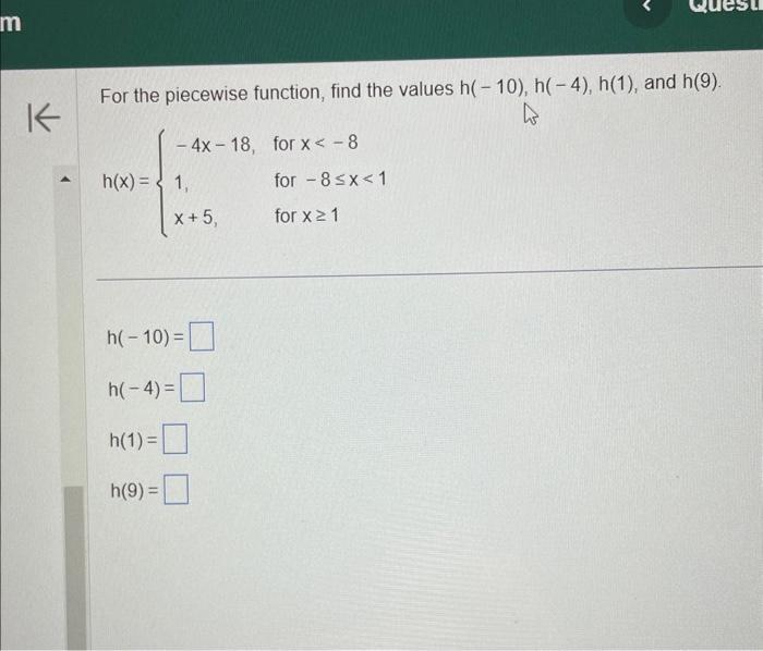 Solved For the piecewise function, find the values | Chegg.com