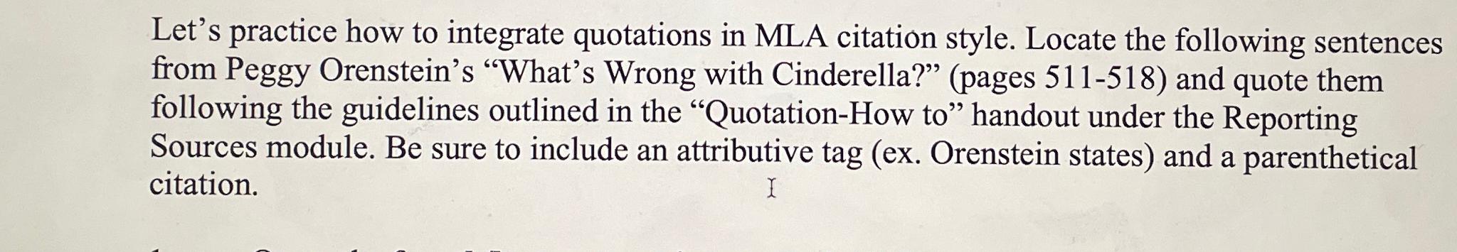 Solved Let's practice how to integrate quotations in MLA | Chegg.com