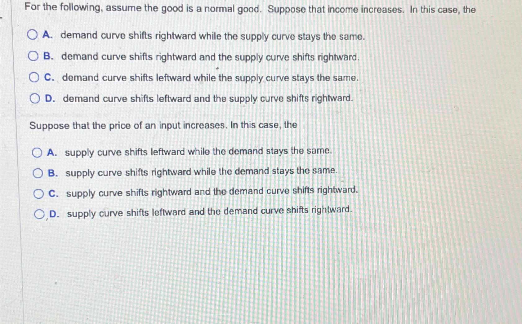 Solved For the following, assume the good is a normal good. | Chegg.com
