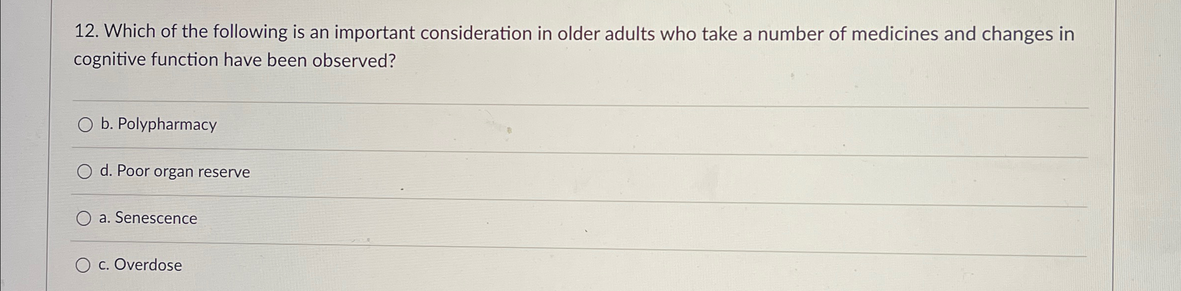 Solved Which of the following is an important consideration | Chegg.com