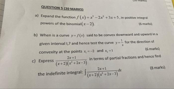 Solved a) Expand the function f(x)=x3−2x2+3x+5, in positive | Chegg.com