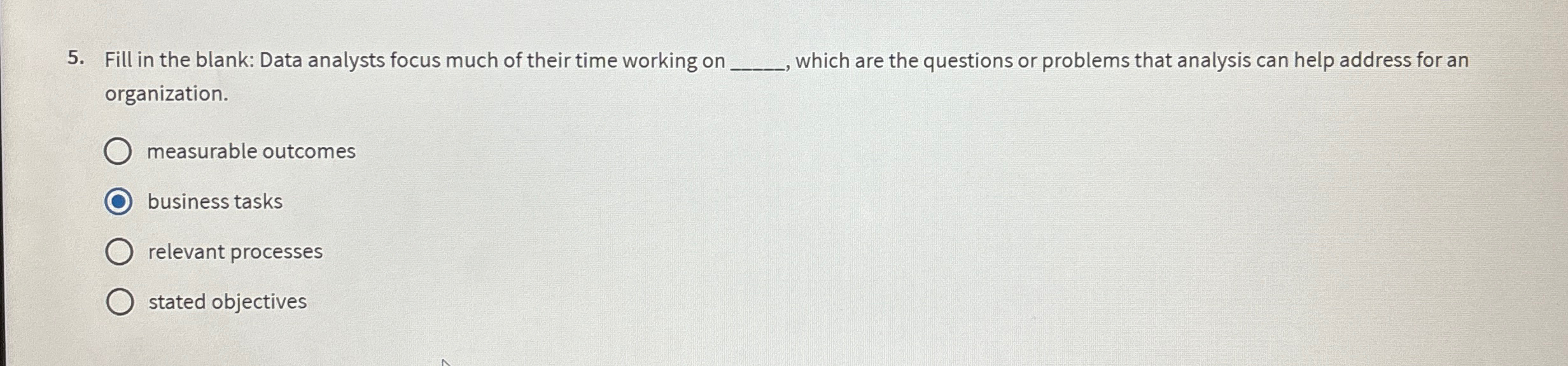 Solved Fill in the blank: Data analysts focus much of their | Chegg.com