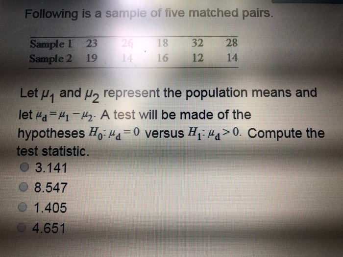 Solved Following is a sample of five matched pairs. Sample 1 | Chegg.com